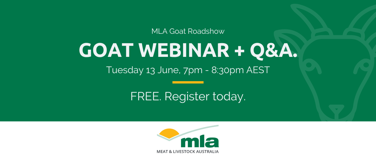 MLA GOAT ROADSHOW Webinar + Q&A | Meat & Livestock Australia