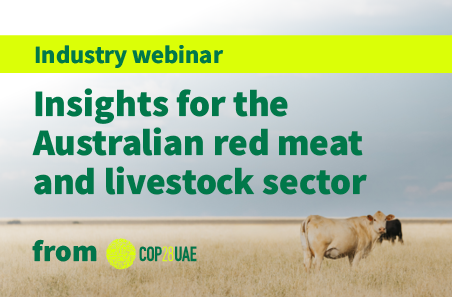 Insights for the Australian red meat and livestock sector from COP28 ...